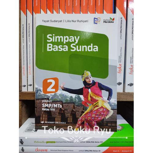 Jual Buku Simpay Basa Sunda Kelas 2 SMP Kurikulum Merdeka Erlangga ...