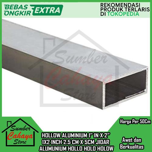Jual HOLLOW ALUMINIUM 1” IN X 2” INCI HOLLO HOLO JIDAR ALUMUNIUM HOLOW ...
