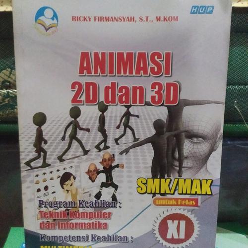Jual Buku SMK Animasi 2D dan 3D Kelas XI Jilid 2 - Kota Bandung ...