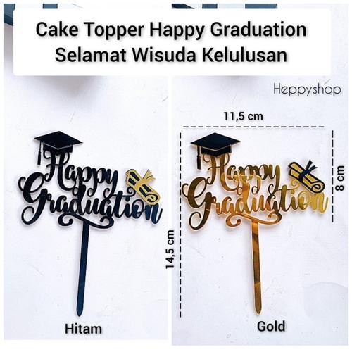 Jual Cake Topper Happy Graduation Selamat Wisuda Kelulusan - Bulat ...
