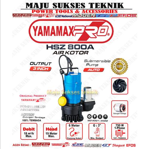 Jual YAMAMAX PRO HSZ 800 A Pompa Celup Air Kotor Bersih 3 inch 3Inch ...