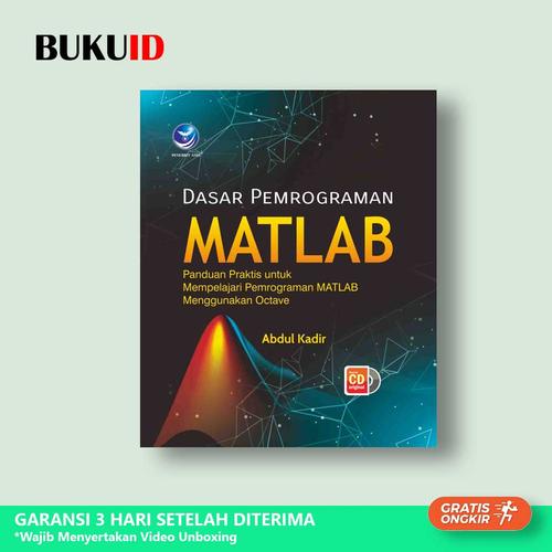 Promo Buku Dasar Pemrograman Matlab, Panduan Praktis Untuk Mempelajari Pemro - Kota Tangerang ...