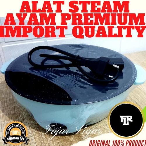 Jual ALAT STEAM untuk mandi AYAM / STEAM AYAM BANGKOK PREMIUM QUALITY ...