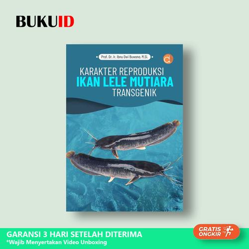 Jual Buku Karakter Reproduksi Ikan Lele Mutiara Transgenik - Kota ...