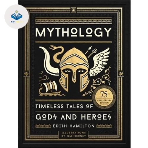 Jual MYTHOLOGY TIMELESS TALES OF GODS AND HEROES EDITH HAMILTON - Kab ...