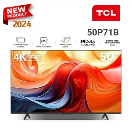 Jual TCL 55P71B 50P71B 43P71B GOOGLE SMART TV 4K UHD Dolby Atmos 43-65 ...