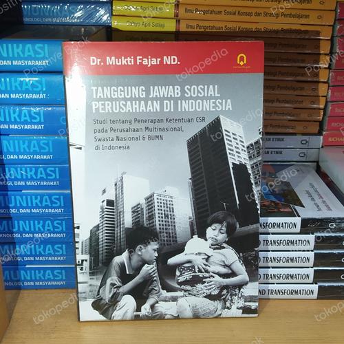 Jual tanggung jawab sosial perusahaan di indonesia penerapan ketentuan csr - Jakarta Pusat ...