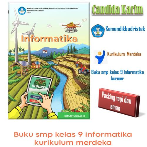 Jual Buku smp kelas 9 informatika kurikulum merdeka kurmer - Kota Depok ...