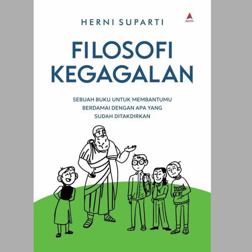 Jual Buku Filosofi Kegagalan - Herni Suparti - Kab. Tangerang - Dorimat ...
