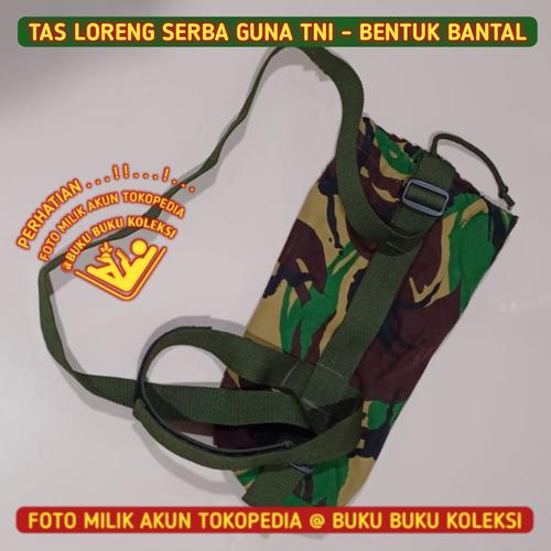 Jual TAS LORENG SERBA GUNA TNI - BENTUK BANTAL BULAT DENGAN TALI PAHA ...