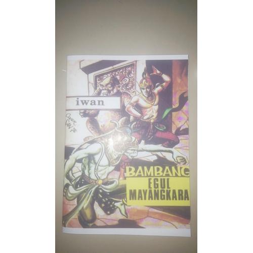 Jual Komik Wayang Langka Bambang Egul Mayangkara Karya Iwan - Kota ...
