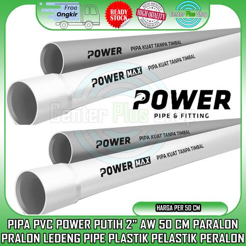 Jual PER 50 CM PIPA PVC POWER PUTIH 2" AW PARALON PRALON LEDENG PIPE PLASTIK PELASTIK PERALON ...