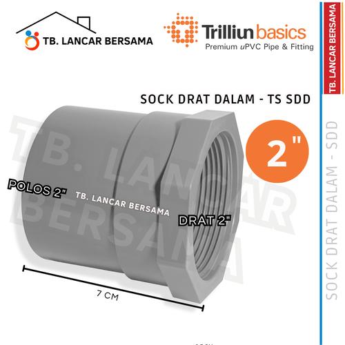 Jual SOCK DRAT DALAM (SDD) 2 INCHI TRILLIUN TS - FAUCET SOCK FITTING ...