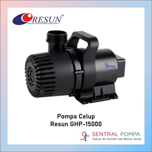Jual Resun GHP-15000 Pompa Celup Giant High Lift Water Pump GHP15000 Pompa Aquarium / Kolam ...