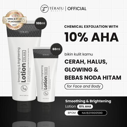 Jual TERATU BEAUTY Smoothing & Brightening Lotion 10% AHA - 100 ml ...