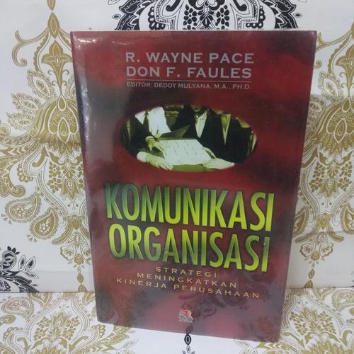 Jual Komunikasi Organisasi by.R.Wayne Pace - Jakarta Selatan - maju ...