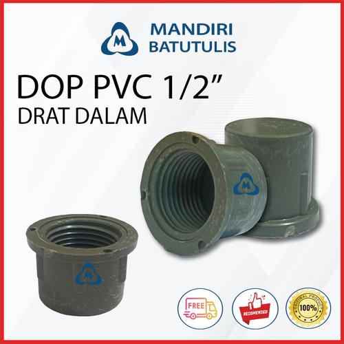 Jual DOP Drat Dalam PVC 1/2" inch - Penutup Saluran Pipa - End Plug ...