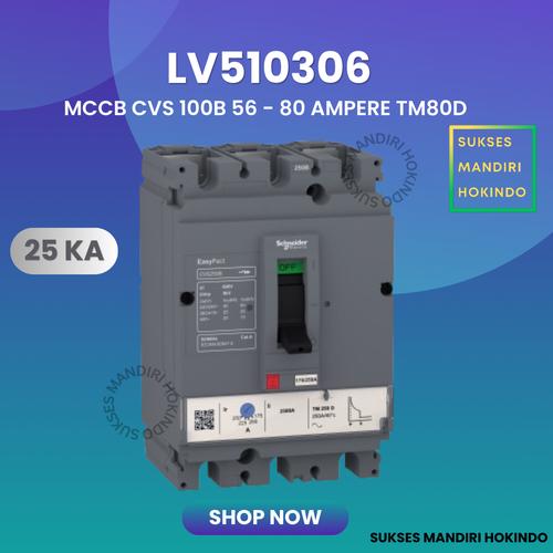 Promo MCCB 3P 80A 25kA CVS100 B TM80D LV510306 Schneider Original SNI - Jakarta Pusat - Sukses ...