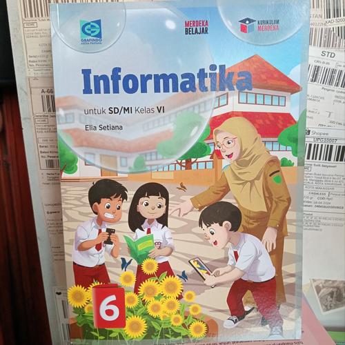 Jual Informatika Kelas 6 VI SD Kurikulum Merdeka Grafindo - Jakarta ...