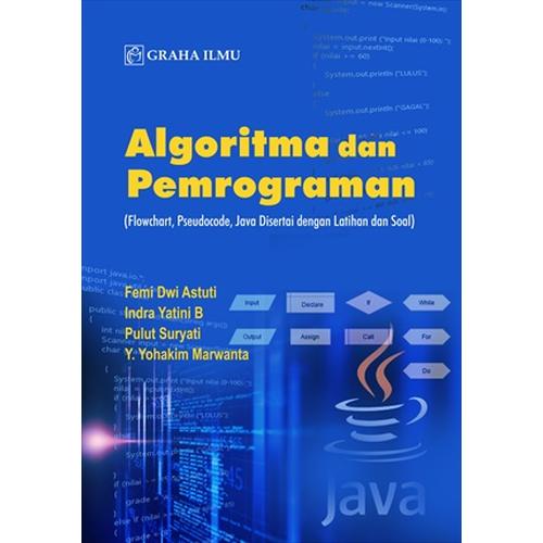 Jual Algoritma dan Pemrograman; (Flowchart, Pseudocode, Java Disertai ...