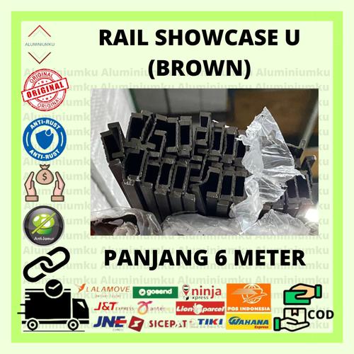 Jual RAIL SHOWCASE U BR / ALUMINIUM / PANJANG 6 METER -BROWN - Jakarta ...