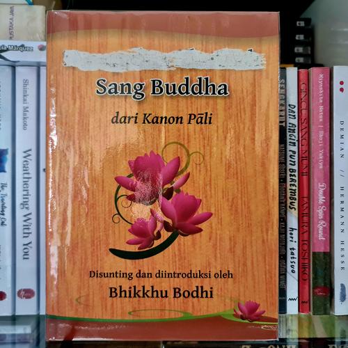 Jual Bikkhu Bodhi (peny.) – Kumpulan Khotbah Sang Buddha dari Kanon ...