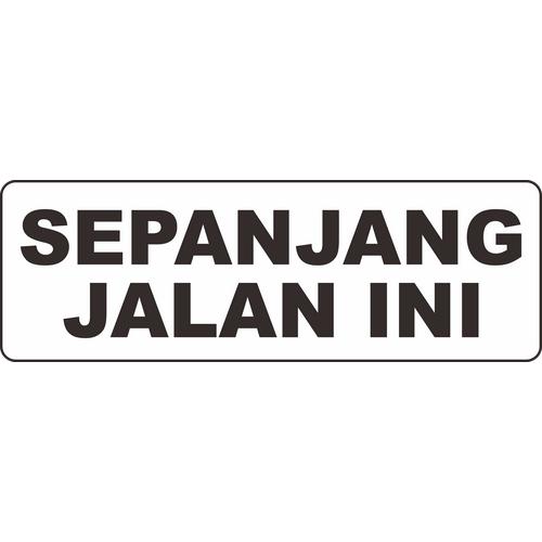Jual Rambu Sepanjang Jalan Ini 60cm x 20cm, plat ACP 3mm - Kota ...