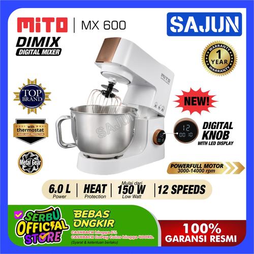 Promo Mito Stand Mixer Digital MX600 Pengaduk Adonan Kue 6 Lt MX-600 ...