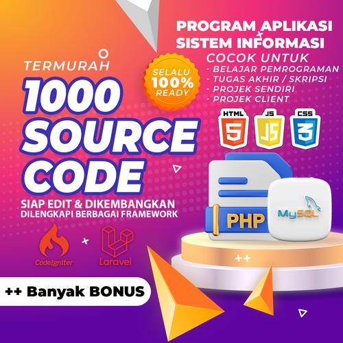 Jual 1000 Source Code PHP MySQL - Program Aplikasi Sistem Informasi Berbasis Web CodeIgniter ...