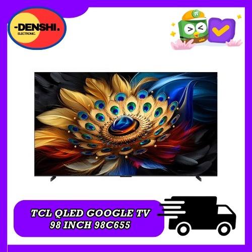 Jual TCL 98C655 QLED 4K UHD GOOGLE TV 98 INCH DOLBY ATMOS NEW 2024 ...