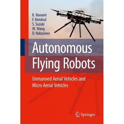 Jual Autonomous Flying Robots: Unmanned Aerial Vehicles and Micro ...