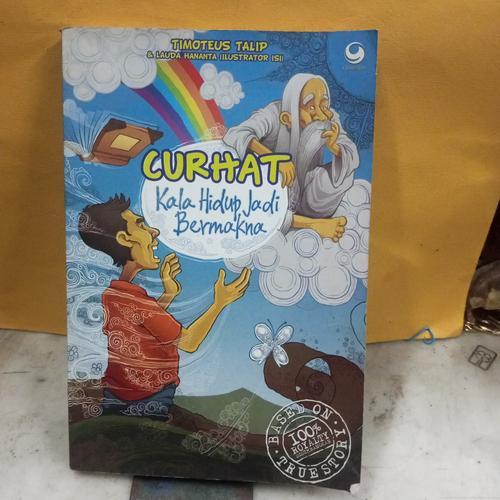 Jual buku , curhat kala hidup jadi bermakna , oleh timoteus talip ...