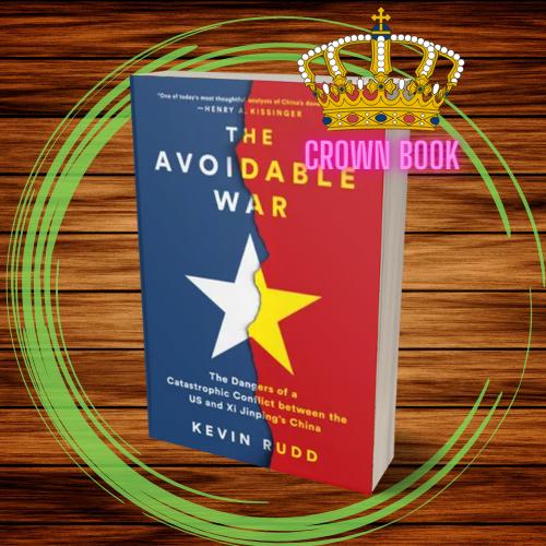 Jual The Avoidable War: The Dangers of a Catastrophic Conflict between ...