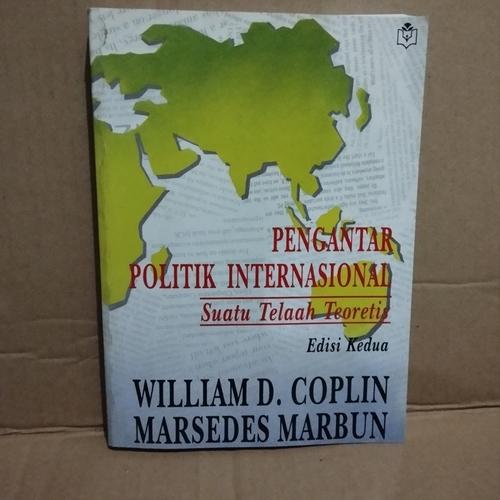 Jual Buku Pengantar Politik Internasional Suatu Telaah Teoretis William ...