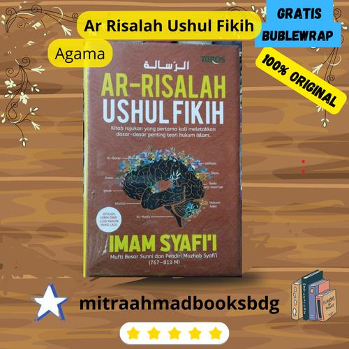 Jual Ar Risalah Imam Syafii- Kitab Rujukan Ulama Ilmu Ushul Fikih- TUR ...