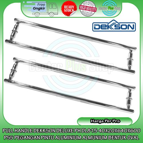 Jual PULL HANDLE DEKKSON DELUXE PH DL815 40X20X640X600 PSS PEGANGAN ...