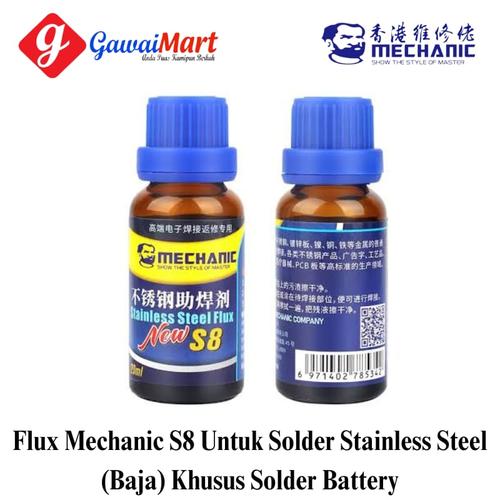 Jual Flux Cair Mechanic S8 Untuk Solder Stainless Steel Baja Khusus Solder Baterai Original ...