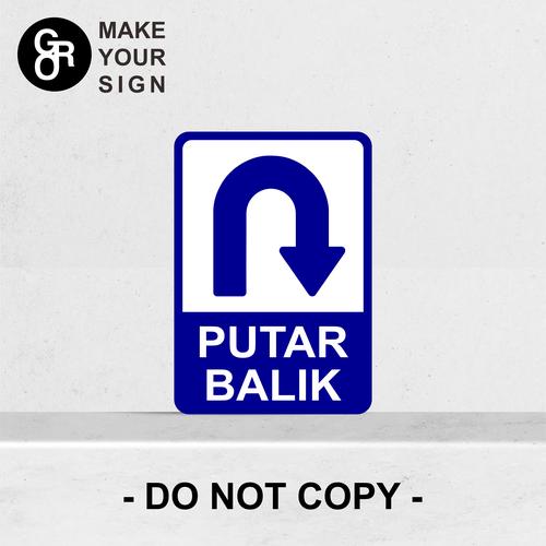 Jual Rambu Plat Alumunium/Plang/Lalu Lintas Putar Balik 35cm x 50cm ...