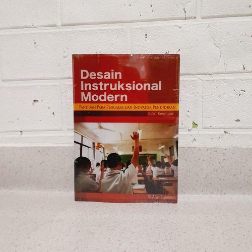 Jual Desain Instruksional Modern Edisi 4-M. Atwi Suparman - Kab. Sleman ...