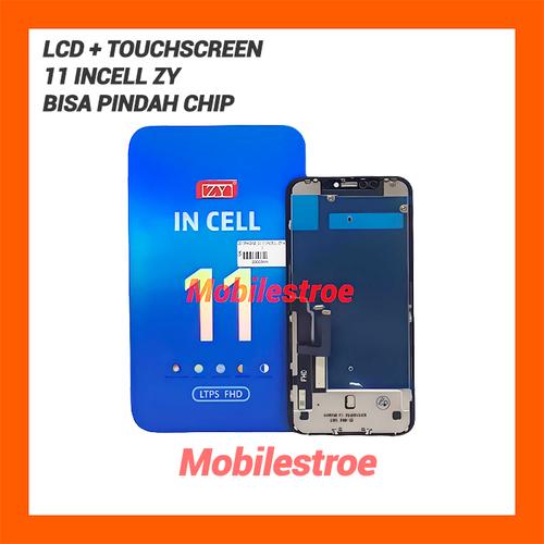 Jual LCD + TOUCHSCREEN IPHONE 11 INCELL ZY (BISA PINDAH CHIP LCD ...