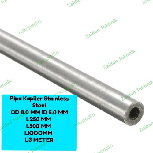 Jual Pipa Tubing Stainless Od 8 mm Id 5 mm, Pipa Kapiler Stainless SS316 - L 10 MM - Kab ...