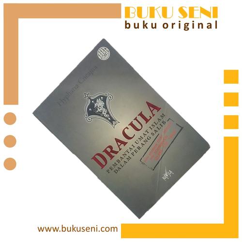 Jual BUKU ORI Hyphatia Cneajna: Dracula, Pembantai Umat Islam dalam ...