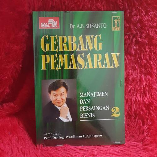 Jual BUKU GERBANG PEMASARAN BY DR AB SUSANTO - Jakarta Pusat - BUKU ...