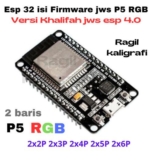 Jual esp32 isi program jws P5 RGB khalifah jws esp 2 baris - esp 32 isi ...