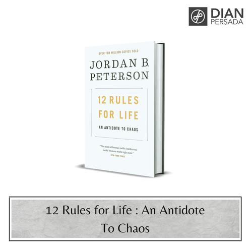 Jual Buku 12 Rules for Life An Antidote to Chaos 9780345816023 - Jakarta Barat - dianpersada ...