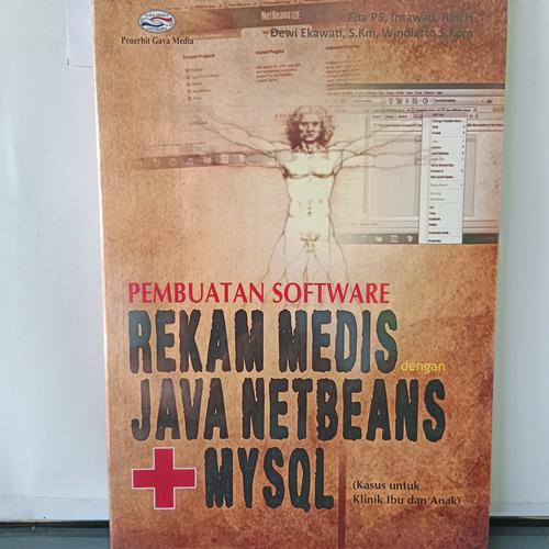 Jual Pembuatan Software Rakam Medis Dengan Java Netbeans +MySQL. - Kota Surabaya - Dua putri ...