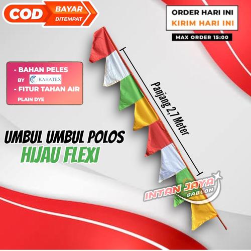Jual Bendera Umbul Umbul Warna Warni Panjang ±2,7M Umbul2 Polos Merah Putih - HIJAU FLEXI - Kab ...