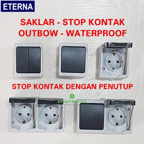Promo Eterna Saklar Waterproof Stop Kontak Tutup Timbul Tahan Air ...