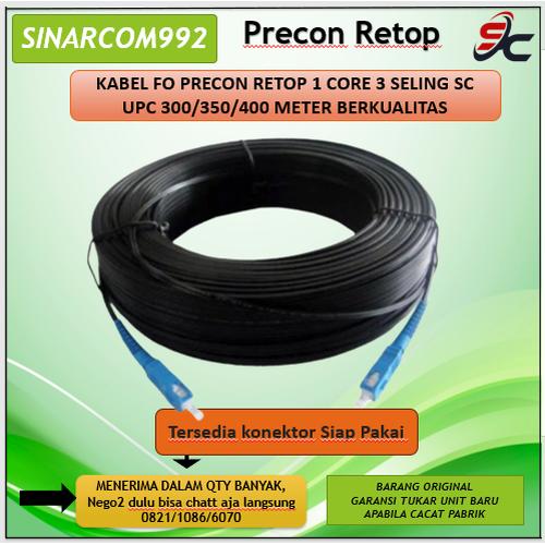 Jual KABEL FO PRECON RETOP 1 CORE 3 SELING SC UPC 300/350/400 METER ...