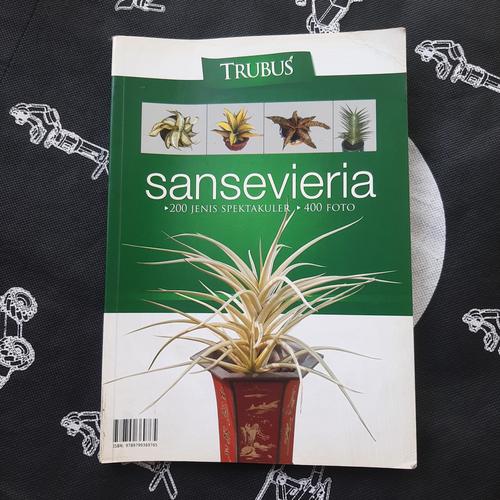 Jual SANSEVIERA 200 JENIS SPEKTAKULER DAN 400 FOTO - EDISI TRUBUS ...